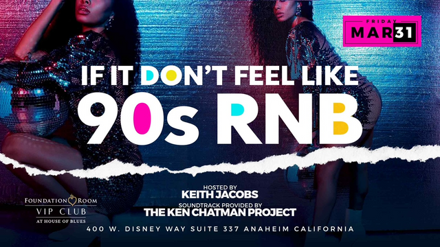 If It Don't Feel Like 90s RNB | House of Blues